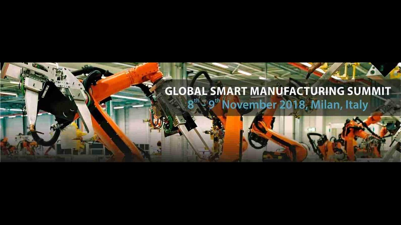 Smart Manufacturing (Nov 2018), Smart Manufacturing Global Summit ...