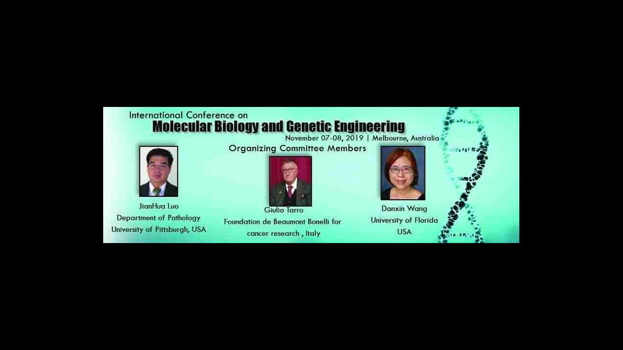 Genetic Engineering (Nov 2019), International Conference on Molecular ...
