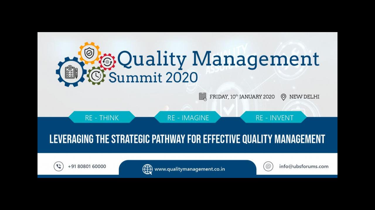 QMS (Jan 2020), Quality Management Summit, New Delhi India - Conference