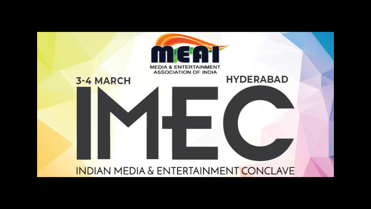 IMEC (Mar 2020), Indian Media & Entertainment Conclave, Hyderabad India ...