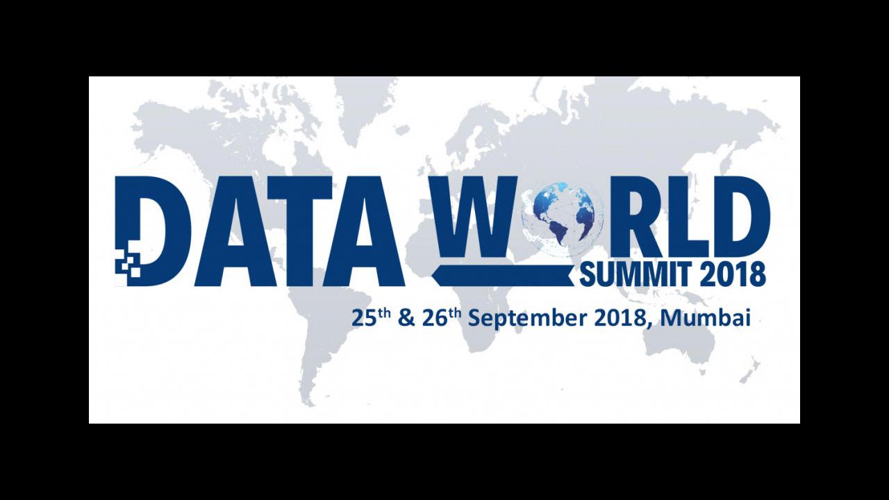 Dataworld (Sep 2018), Data World Summit, Mumbai India - Conference