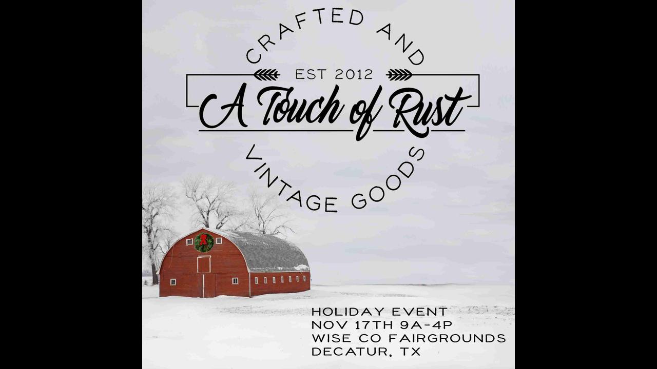 A Touch of Rust Market The Holiday Event (Nov 2023), A Touch of Rust ...