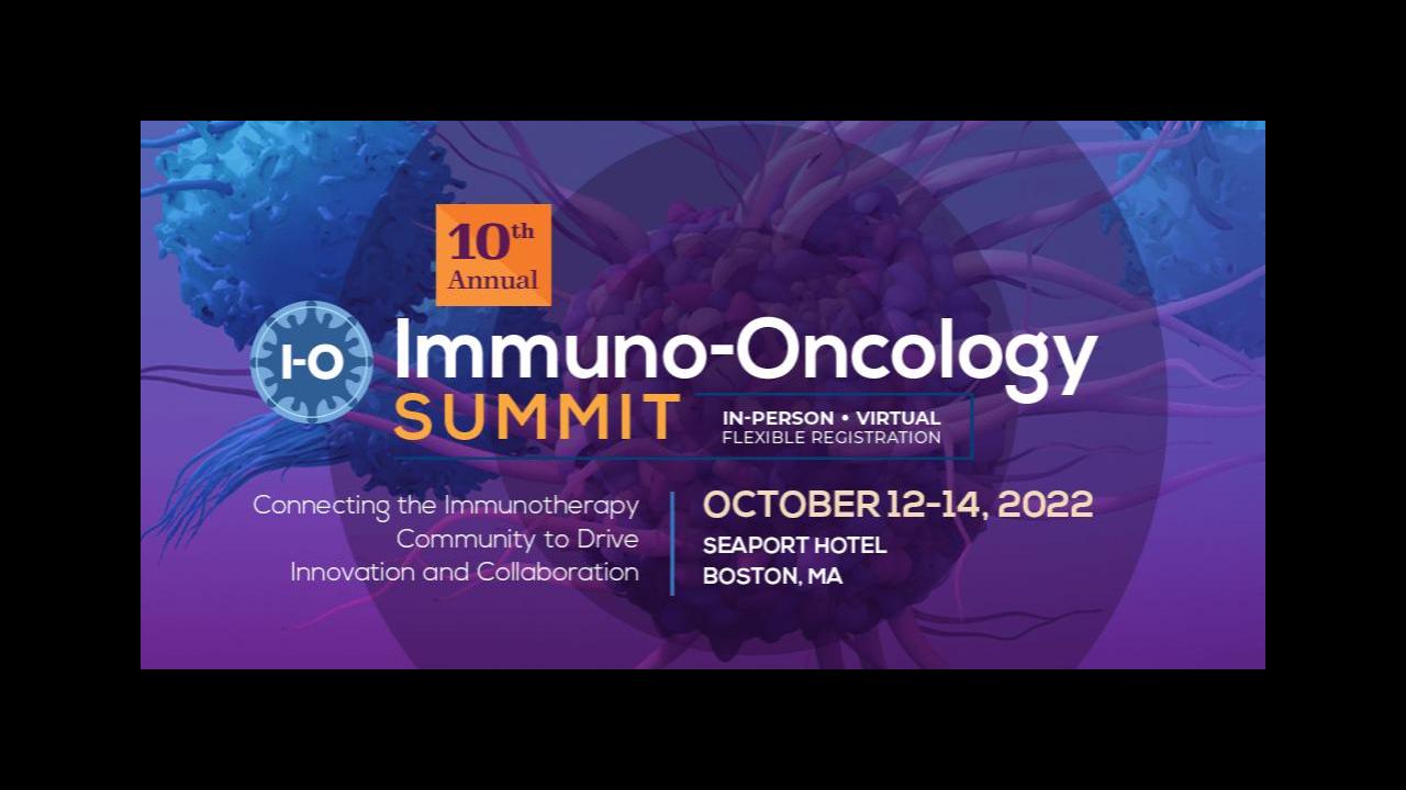 Immuno-Oncology Summit (Oct 2022), Boston USA - Trade Show