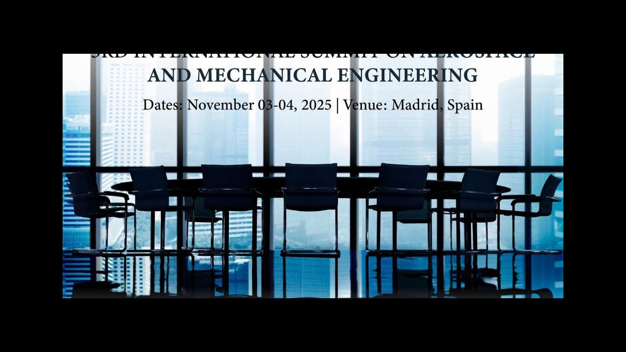 ISAME (Nov 2025), International Summit on Aerospace and Mechanical ...