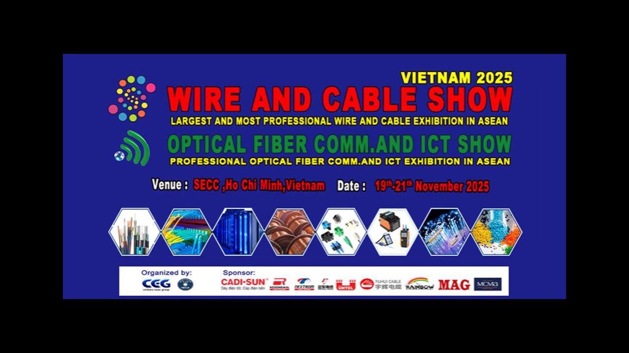 WCSV (Nov 2025), Wire & Cable Show Vietnam, Ho Chi Minh Vietnam - Trade ...