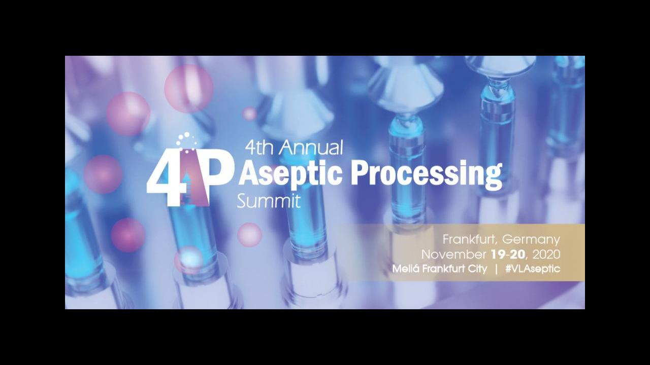 Aseptic Process (Nov 2020), Aseptic Processing Summit, Frankfurt Germany - Conference
