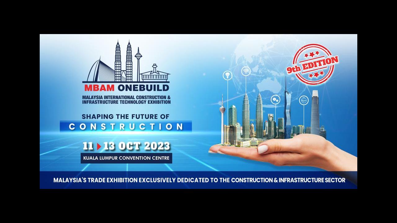MBAMOneBuild (Oct 2023), MBAM OneBuild, Kuala Lumpur Malaysia - Trade Show