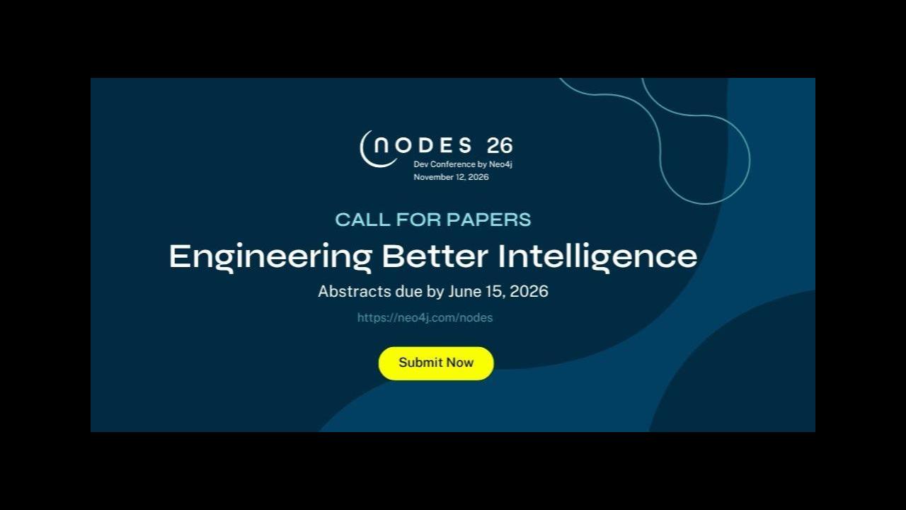 Neo4j Nodes | Engineering Better Intelligence (Nov 2026), Online ...