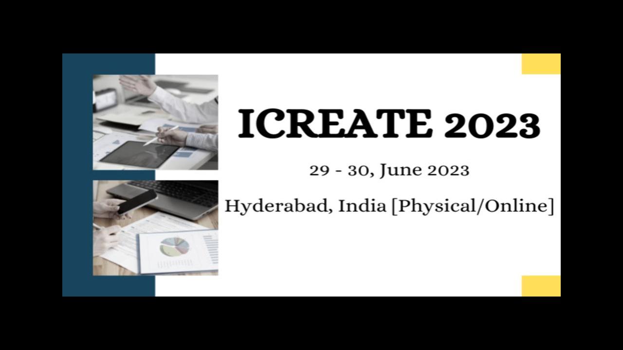 ICREATE (Jun 2023), International Conference on Recent Evolutions and Adaptable Technologies in ...