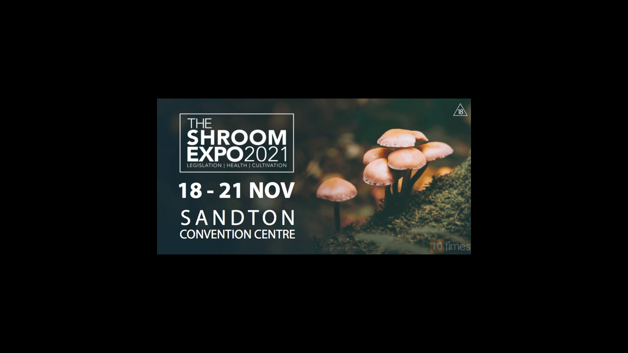 The Shroom Expo (Nov 2021), Johannesburg South Africa - Trade Show