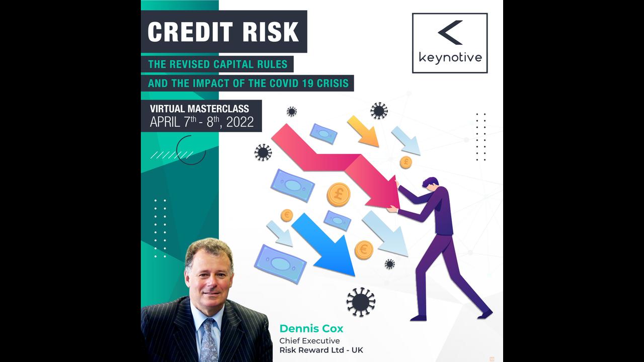 Credit Risk Masterclass (Apr 2022), Online - Workshop