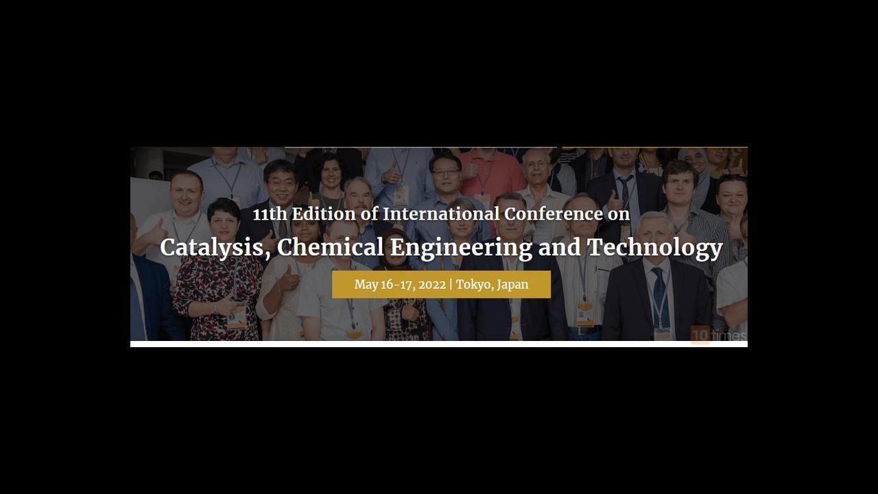 International Conference on Catalysis, Chemical Engineering and ...