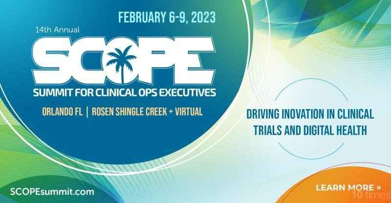 SCOPE (Feb 2023), Summit For Clinical Ops Executives, Orlando USA ...