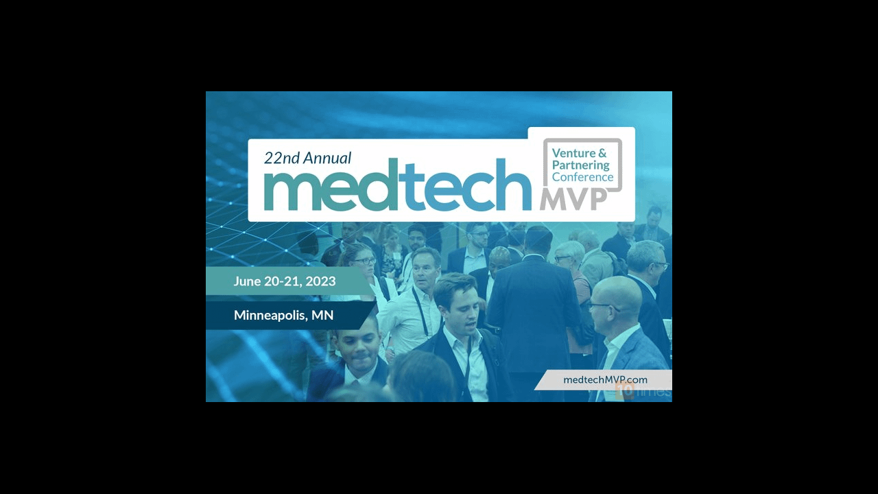 Annual MedTech MVP Venture & Partnering Conference (Jun 2026 ...