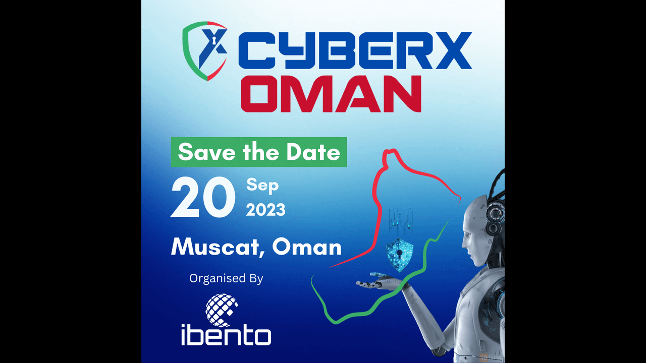 Cyberx Oman Summit (Sep 2023), Muscat Oman - Conference