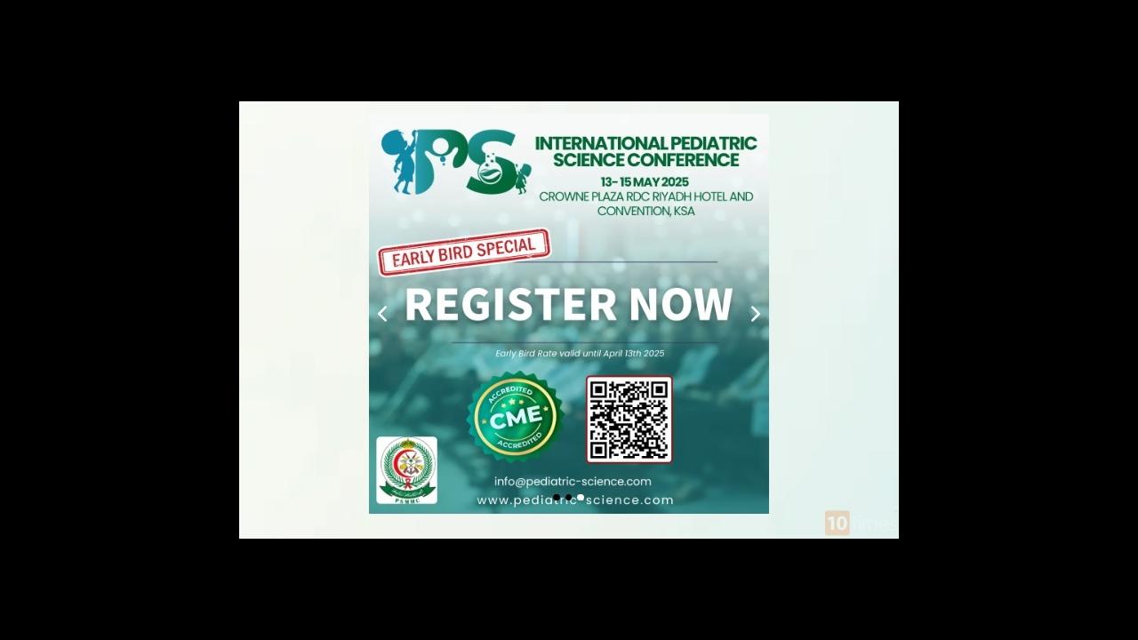 IPSC (May 2025), The International Pediatric Science Conference, Riyadh ...